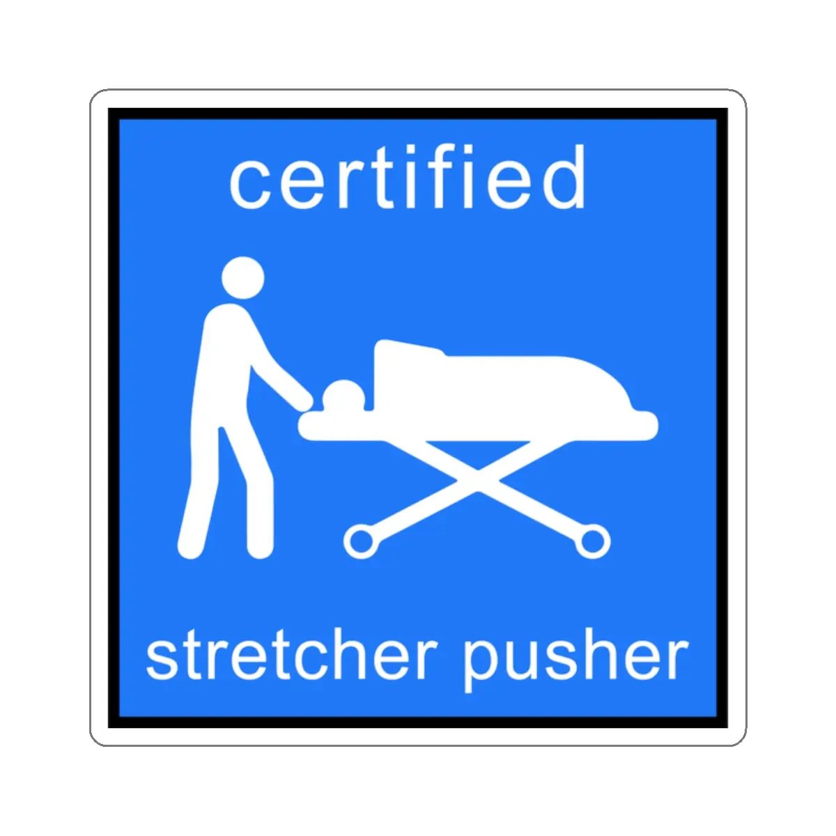 Certified Stretcher Sticker - Black Smoke Sticker LLC